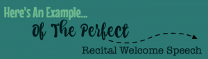 This Is What The Perfect Piano Recital Welcome Speech Looks Like ...