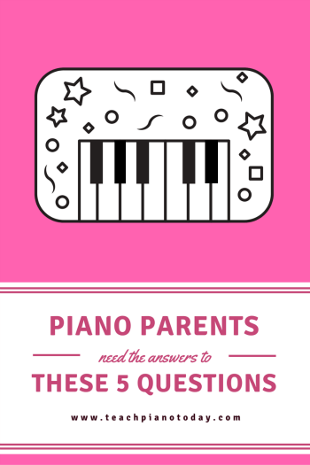 Piano Parents Need To Know The Answers To These 5 Questions | Teach ...