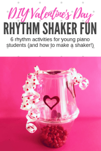Using Valentine Rhythm Shakers: 6 Lovable Activities For February Piano ...